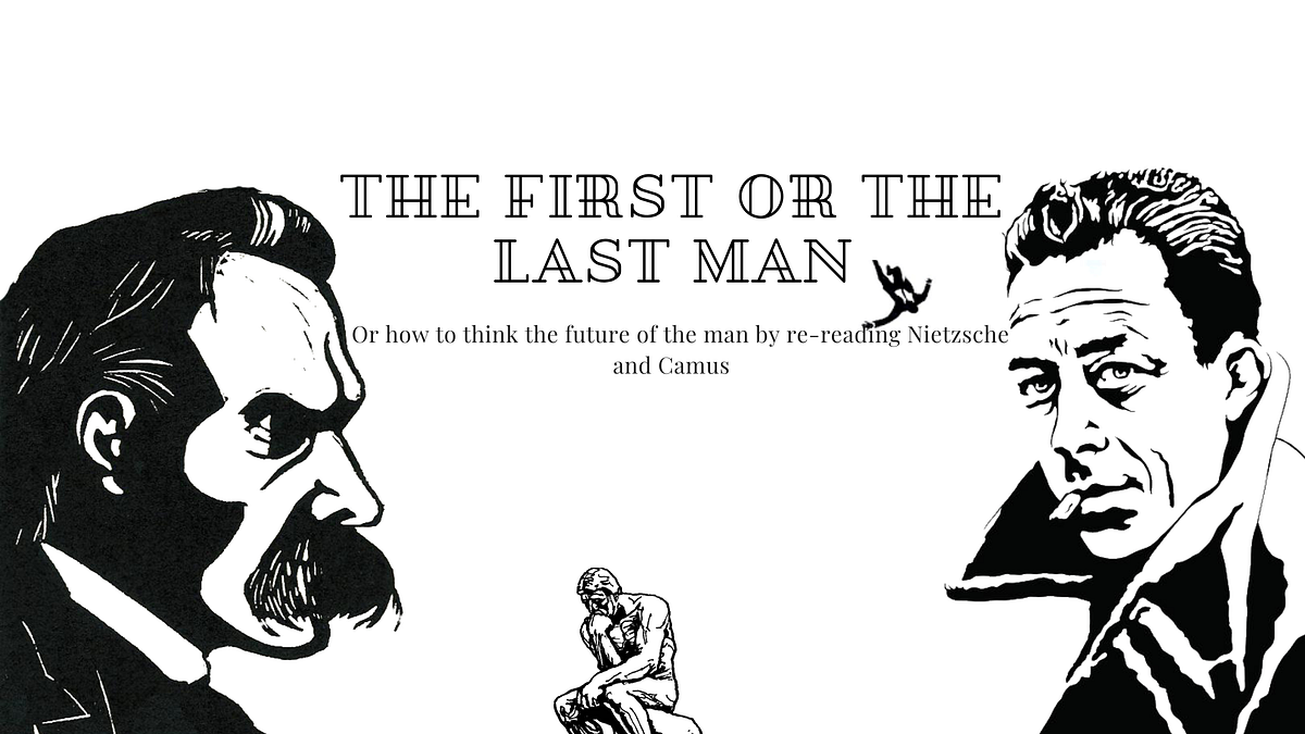 The first or the last man?. Or how to think the future of the man… | by ...