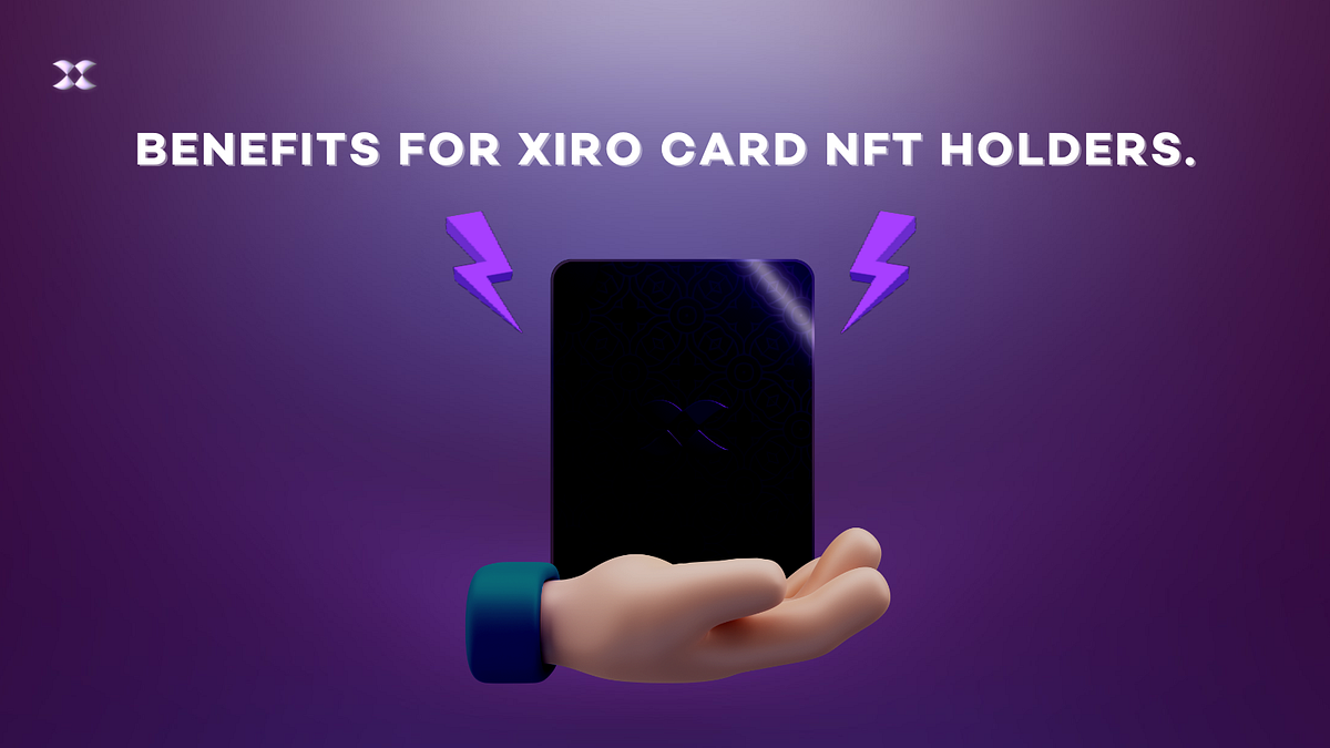 Here’s how you can benefit from buying Xiroverse NFT (The Xiro Card ...
