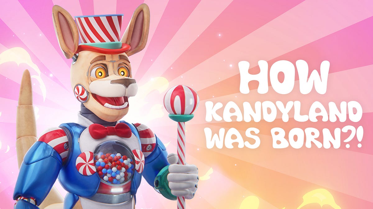 How Kandyland was born?!. A wonderful story about Kandyland town! | by ...