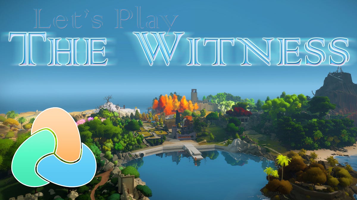 The Witness, 10/10 Atmospheric Puzzle Exploration Game | by letstrygg ...
