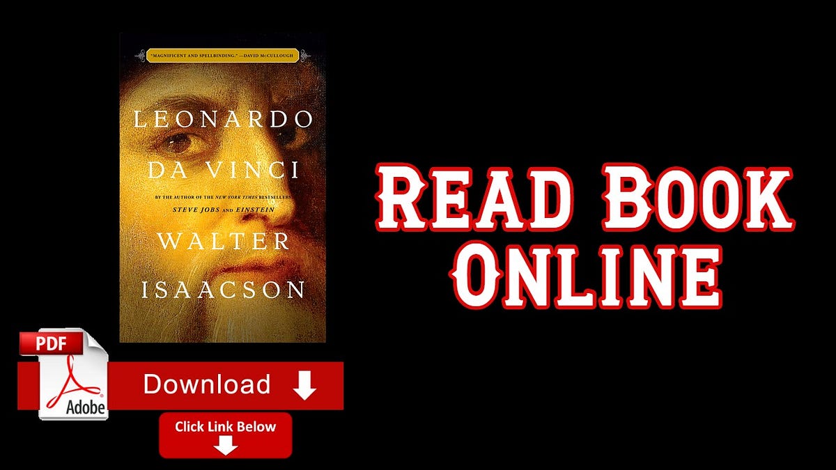 Book: Leonardo da Vinci by Walter Isaacson | by Janelle Berger | Medium