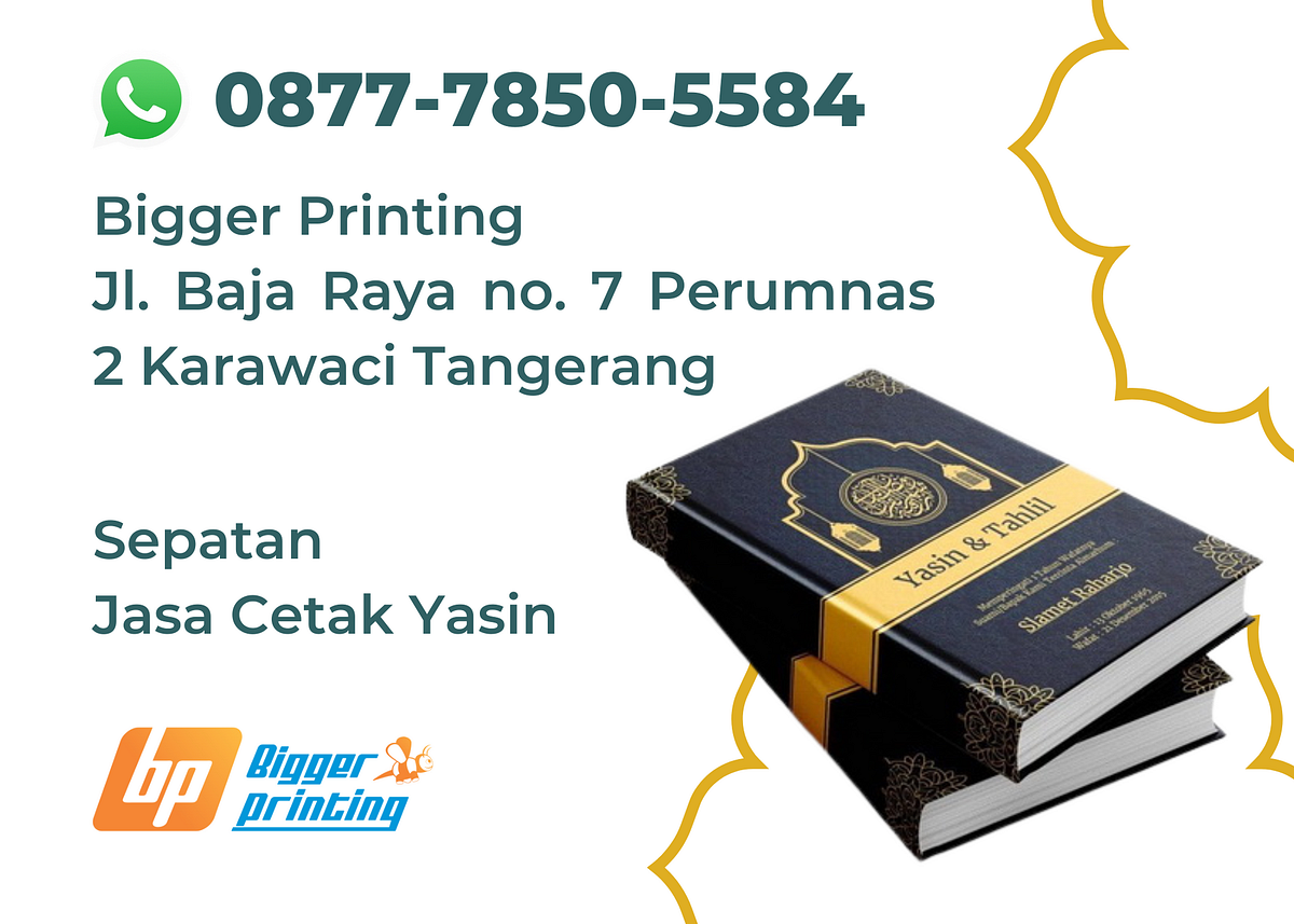 Jasa cetak yasin SEPATAN KAB. TANGERANG EXPRESS Wa Call. 0877–7850–5584 Jasa Cetak Yasin di ...