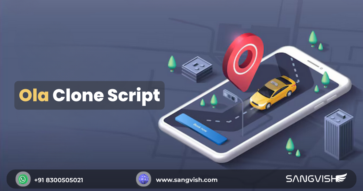 Why an Ola Clone Script is the Best Investment for Your Taxi Startup | by omri joah | Sangvish ...
