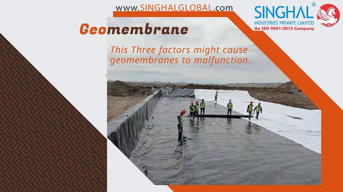 Three typical mechanisms for geomembrane failure | by Mitesh Singhal ...