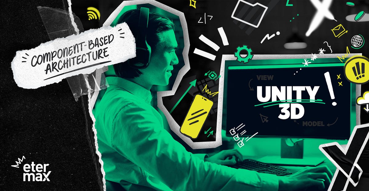 A component-based architecture for Unity | by Andrés Alberto Estevez | etermax technology | Medium