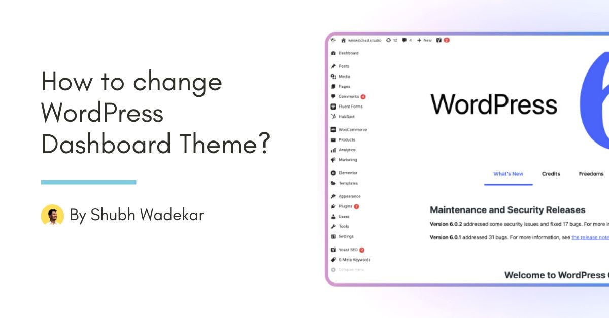 How to change WordPress Dashboard Theme? | by Shubh Wadekar | Medium