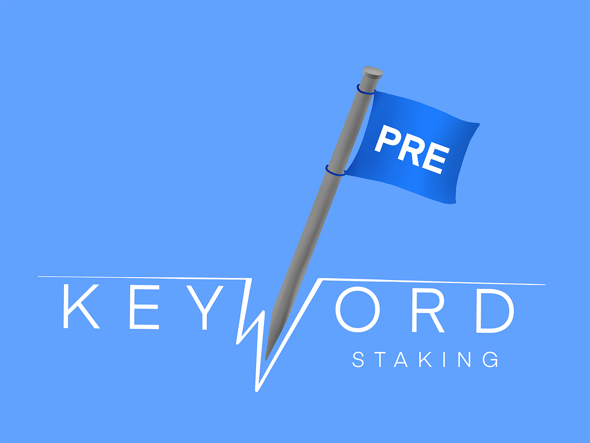 What Is Keyword Staking?. Keyword Staking is a revolutionary new… | by ...