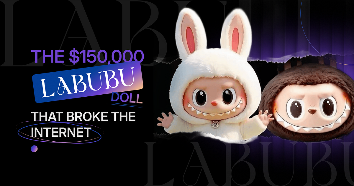 The $150,000 Labubu Doll That Broke the Internet | by WaterMarc | Jul ...