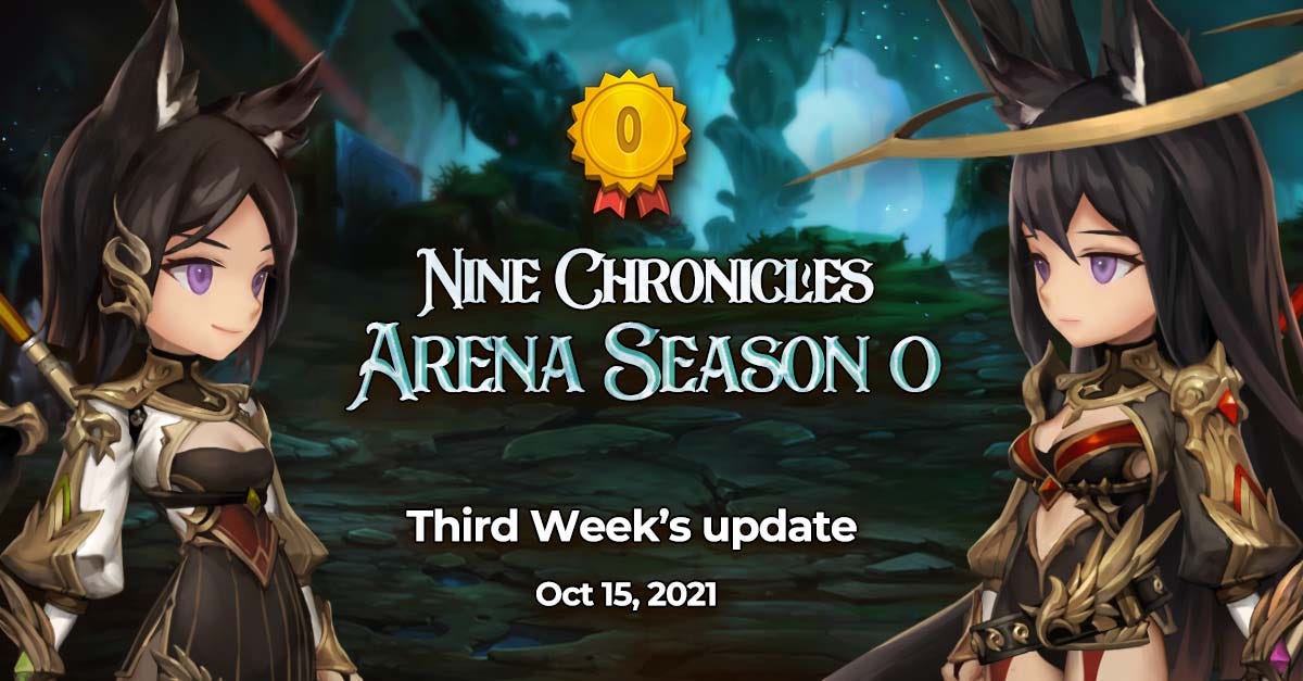 Nine Chronicles Arena Season 0 — Third Week’s Update | by Nine ...
