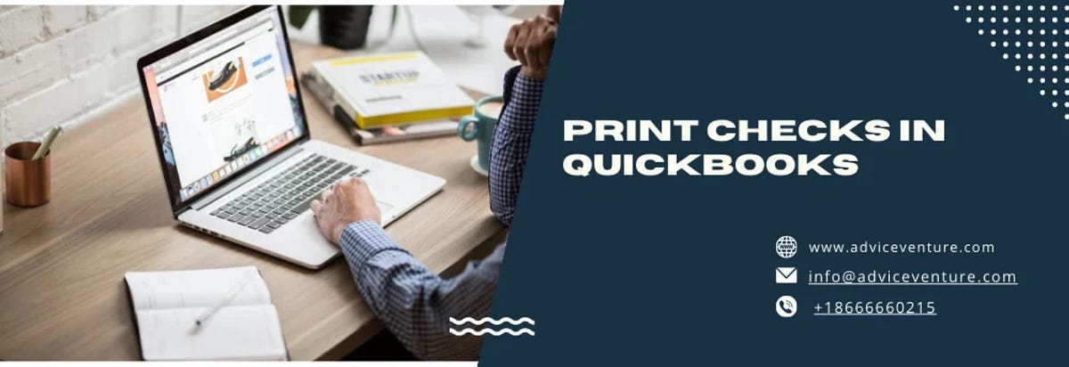 Instructions To Print Checks in QuickBooks | by Alicelee | Jun, 2024 ...
