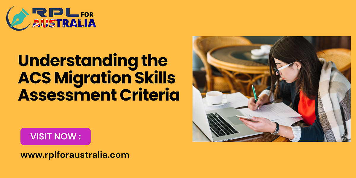 Understanding the ACS Migration Skills Assessment Criteria | by Kristen Bella | Oct, 2024 | Medium
