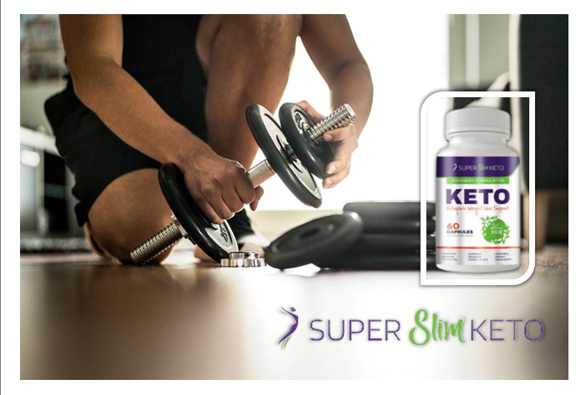 Super Slim Keto Review: Get Rid Of Fat On Your Body The Easy Way | by ...