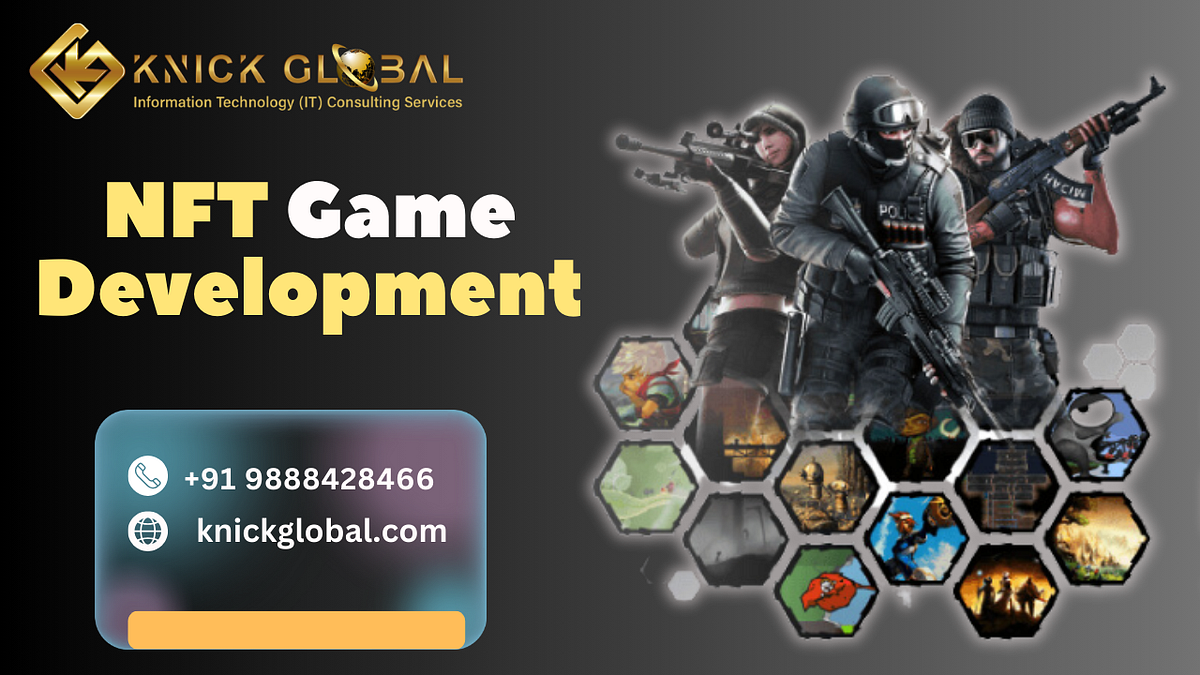 NFT Game Development - Knick Global - Medium