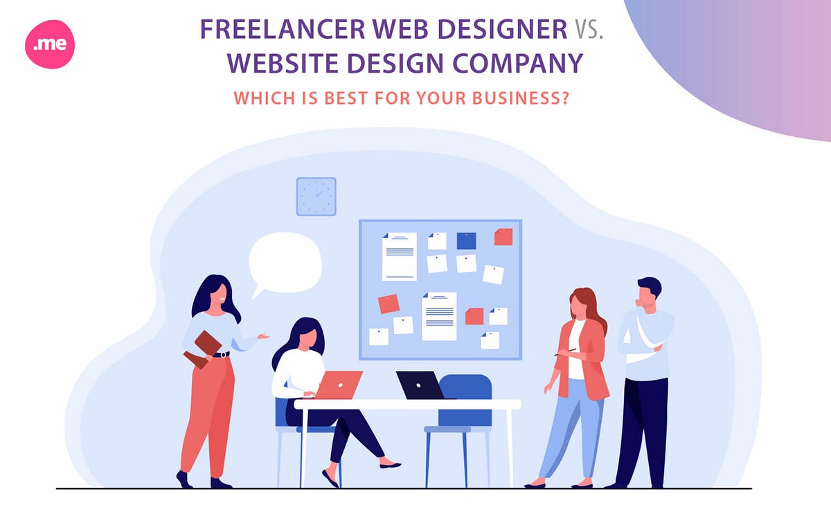 Freelancer Web Designer vs. Web Design Company - Ainal Haque - Medium