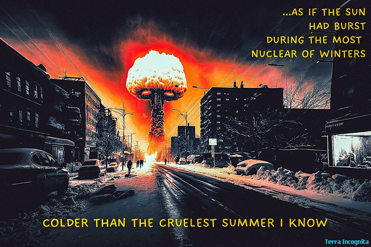 Nuclear Winter (Radioactive Cut). I had a nightmare that you and I were ...
