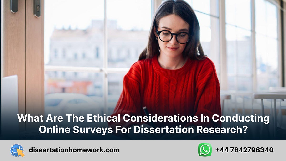 What are the Ethical Considerations in Conducting Online Surveys for ...