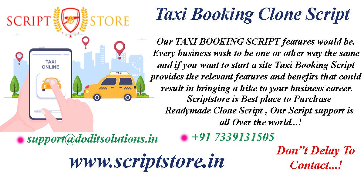 Best Taxi Booking Clone System — SCRIPTSTORE.IN | by DODITSolutions scriptstore | Medium