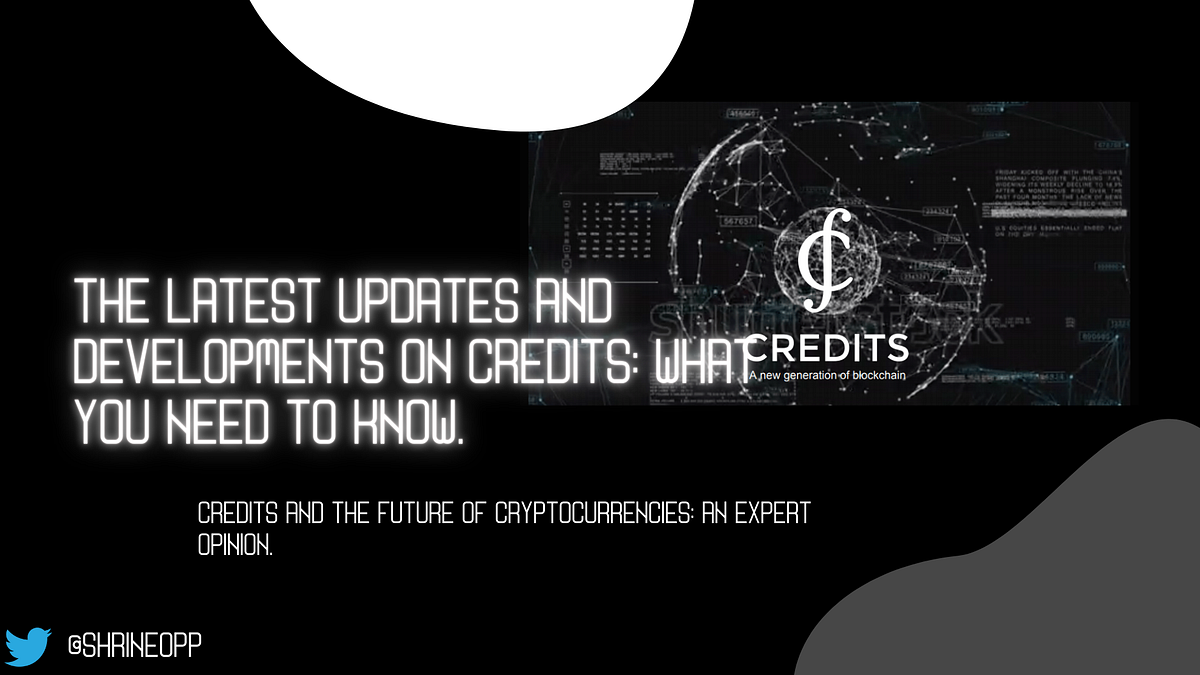 The Latest Updates and Developments on Credits: What You Need to Know ...