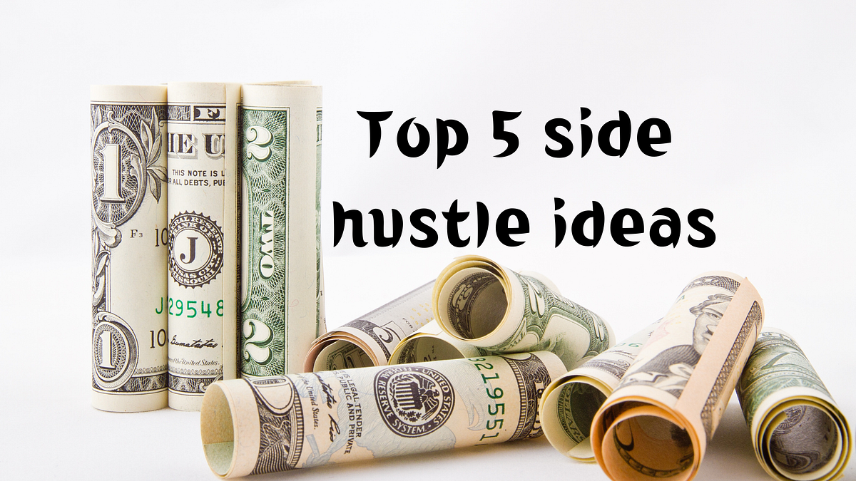 Top 5 E-commerce Side Hustles You Can Start Today With Little Money ...