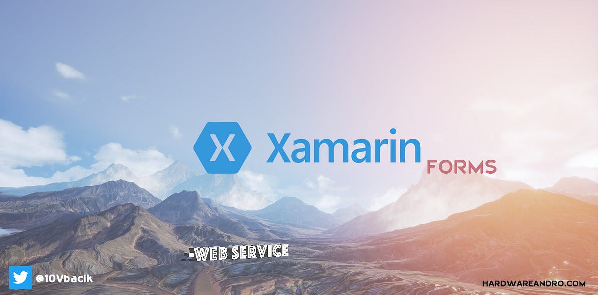 Xamarin Forms Web Service. Selamlar bu yazıda sizlere baştan sona… | by HardwareAndro | Medium