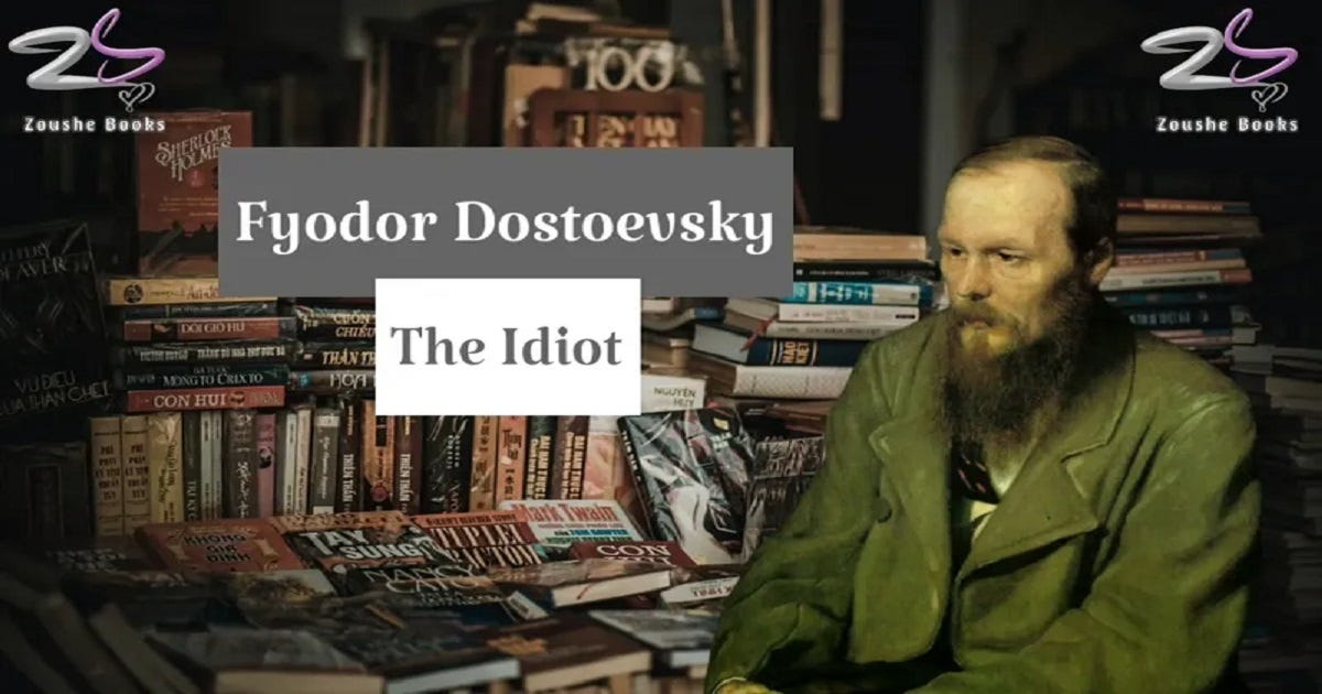 The Idiot novel by Fyodor Dostoevsky | by Zoushebooks | Medium