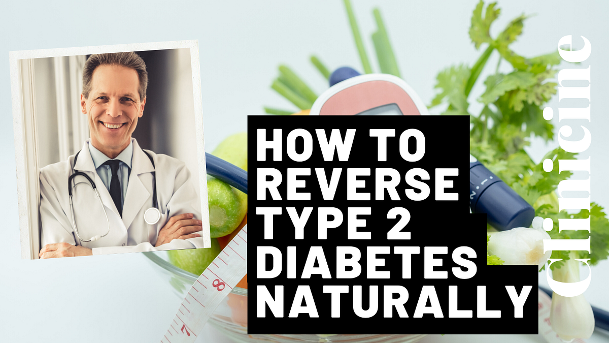 How to Reverse Type 2 Diabetes Naturally | by Peter Faust | Medium