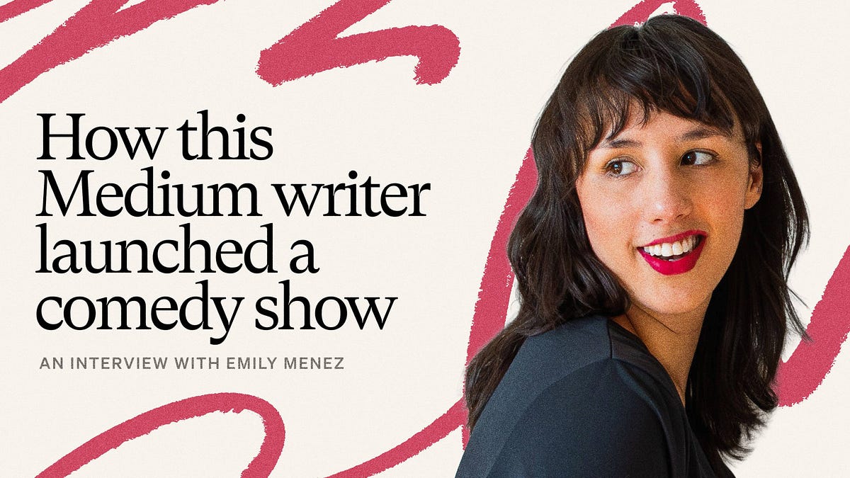 How this writer turned a Medium publication into a live comedy show ...