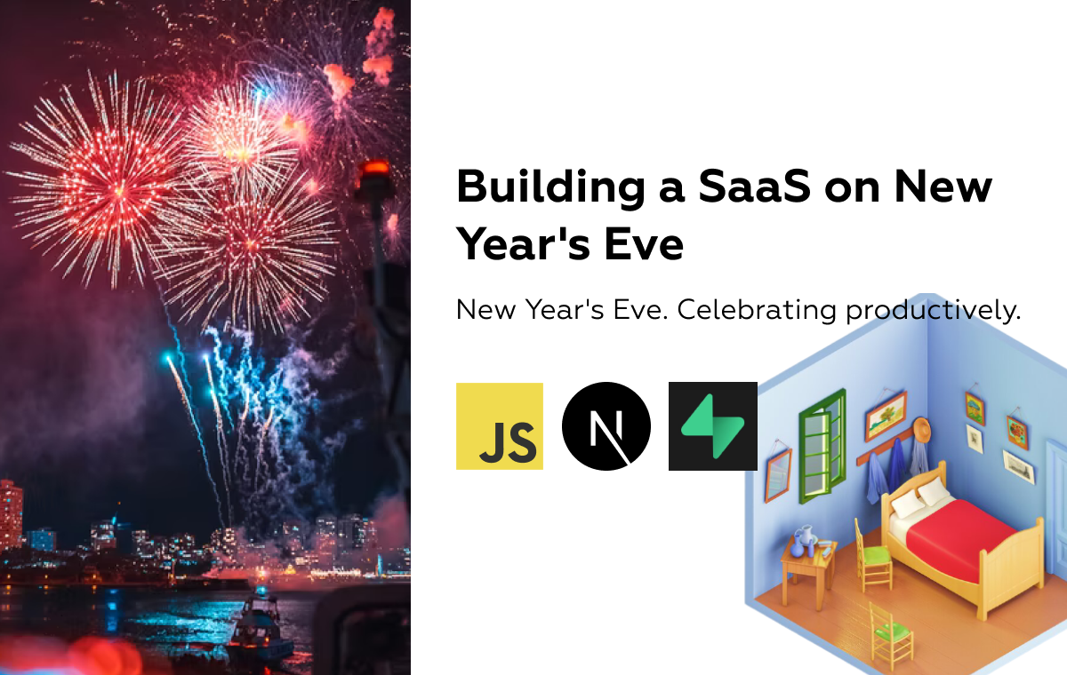 Building a SaaS on New Year’s Eve | by Alex Streza | Medium