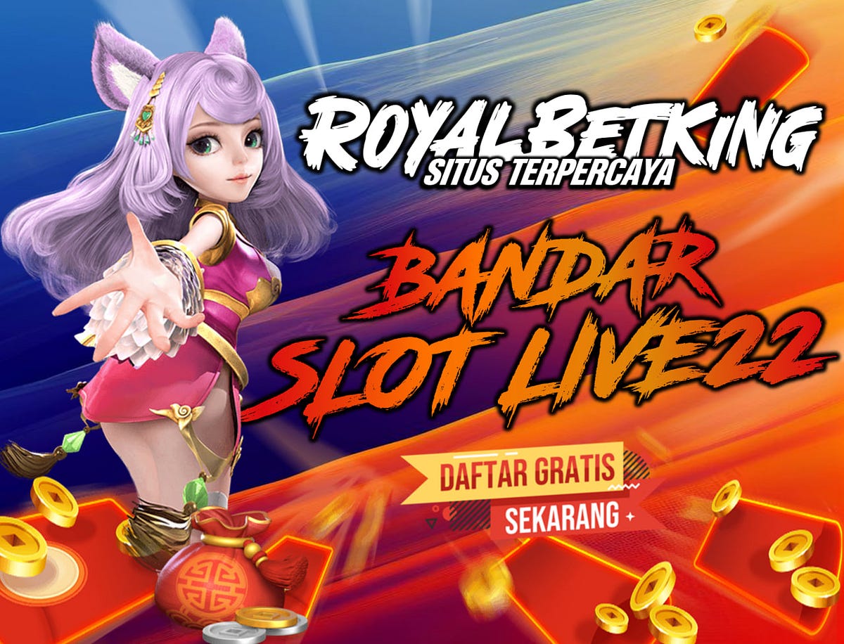 DAFTAR SITUS BANDAR LIVE22 - CS1ROYALBETKING👑 - Medium