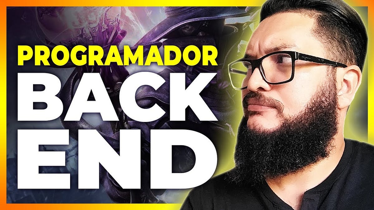 O QUE É PROGRAMADOR BACK END? [SEJA UM BACK END EM 8 PASSOS] | by CódigoCEO | Medium