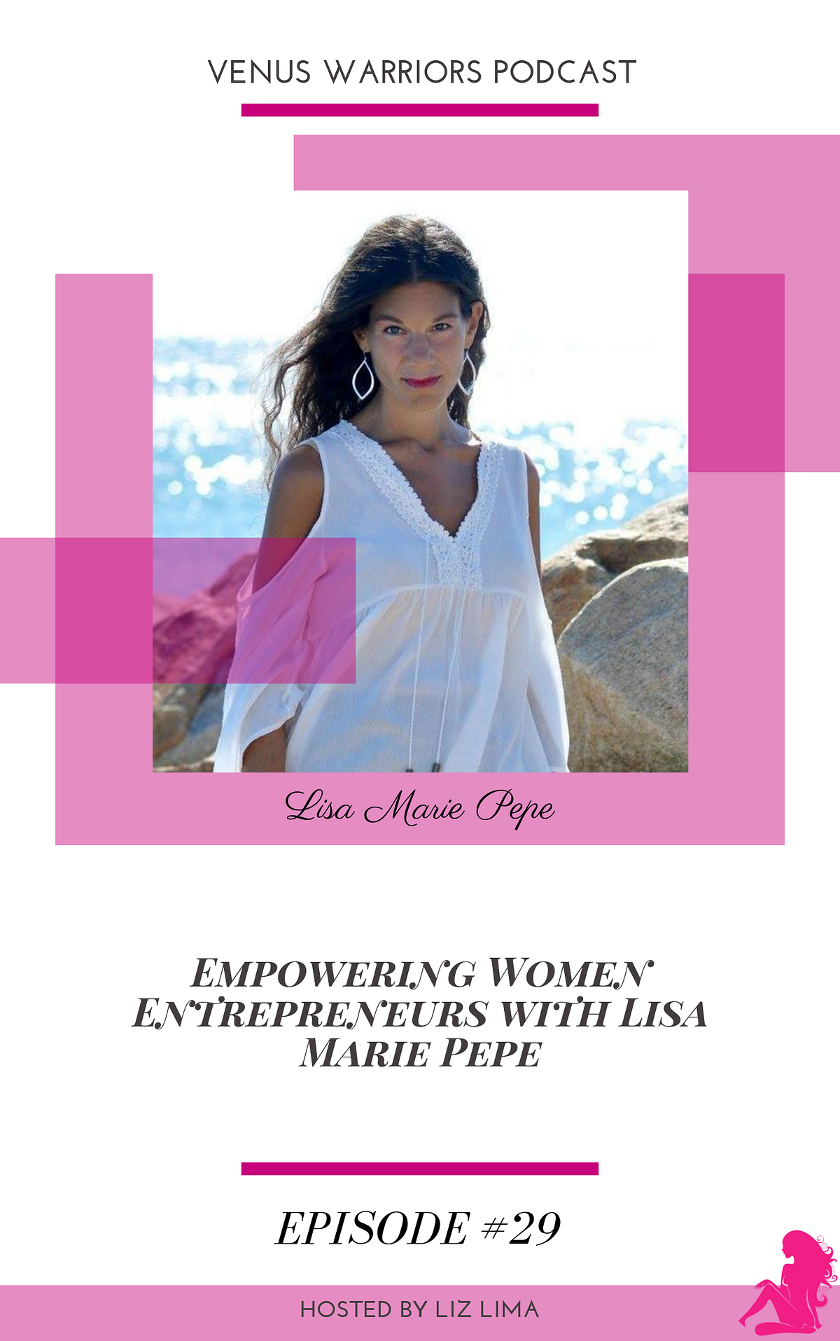 Episode #29 | Empowering Women Entrepreneurs with Lisa Marie Pepe | by ...