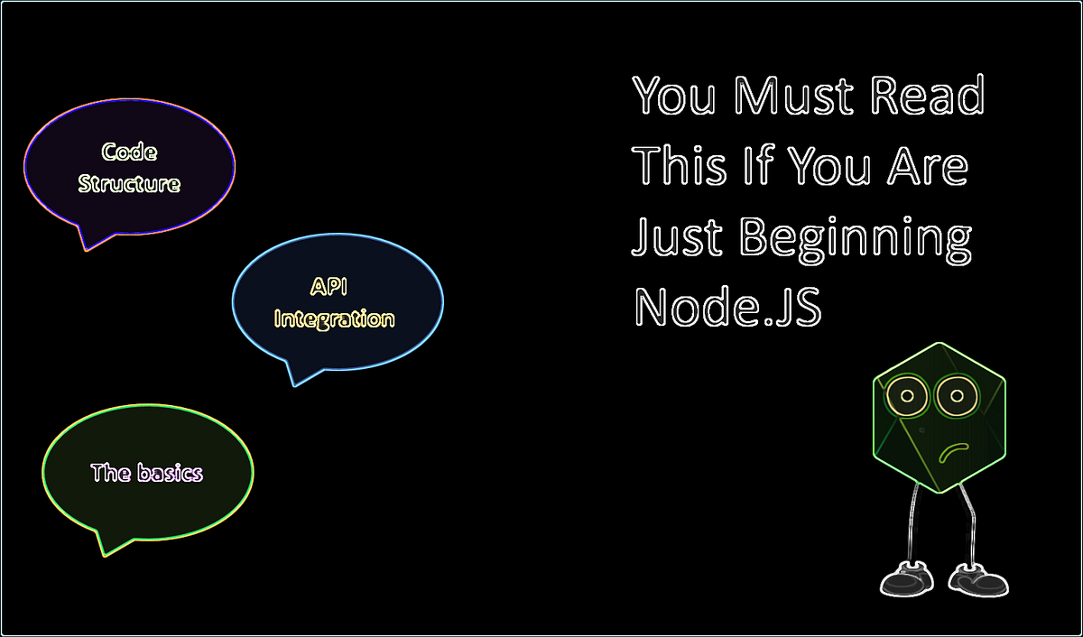 What Should You Learn As A Beginner Node.JS Developer | by Kal | Medium