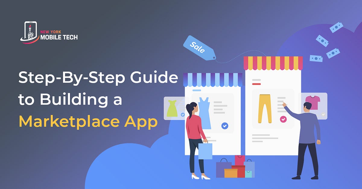 Creating a Marketplace App: A Step-by-Step Guide | by John Parker | Medium