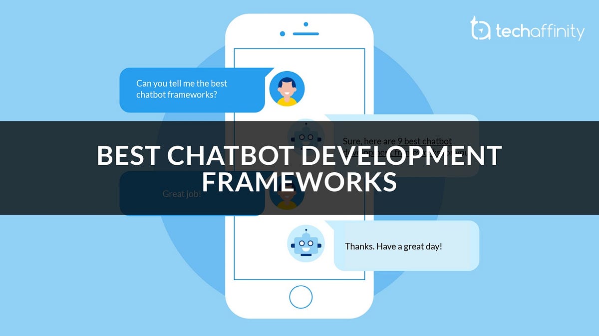 Extend your Online Support Using the Best Chatbot Development Frameworks | by Ajay from ...