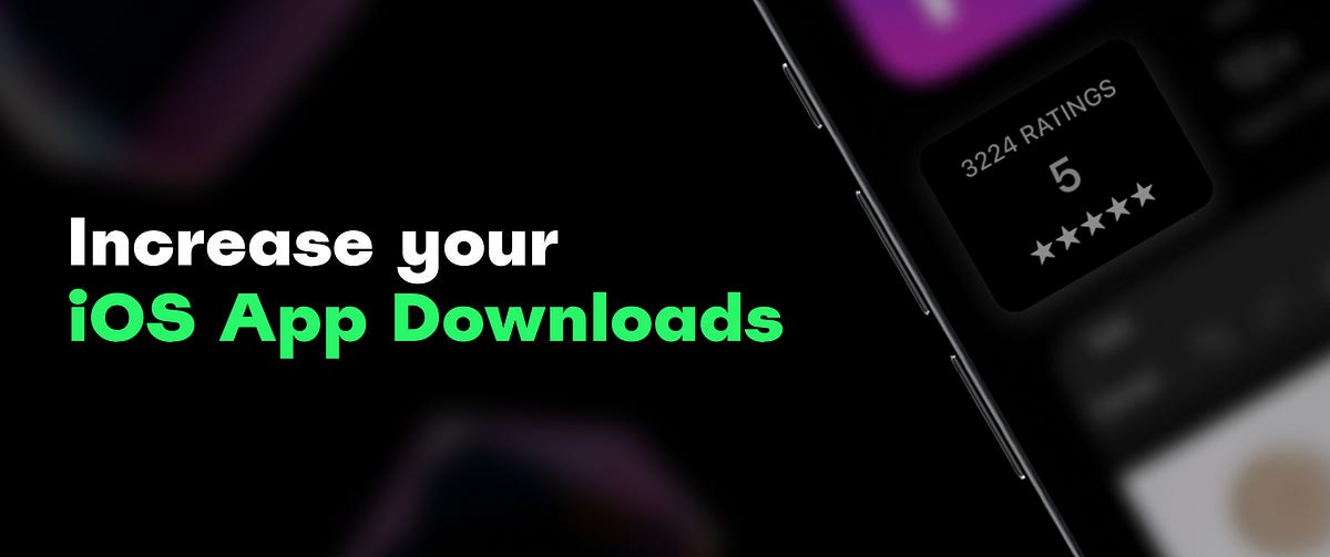 Tips for Increasing Your iOS App Downloads | by Applace | Oct, 2023 | Medium