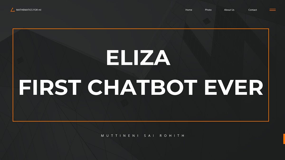 Learn About the First Chatbot Ever Created — Eliza | by Muttineni Sai ...