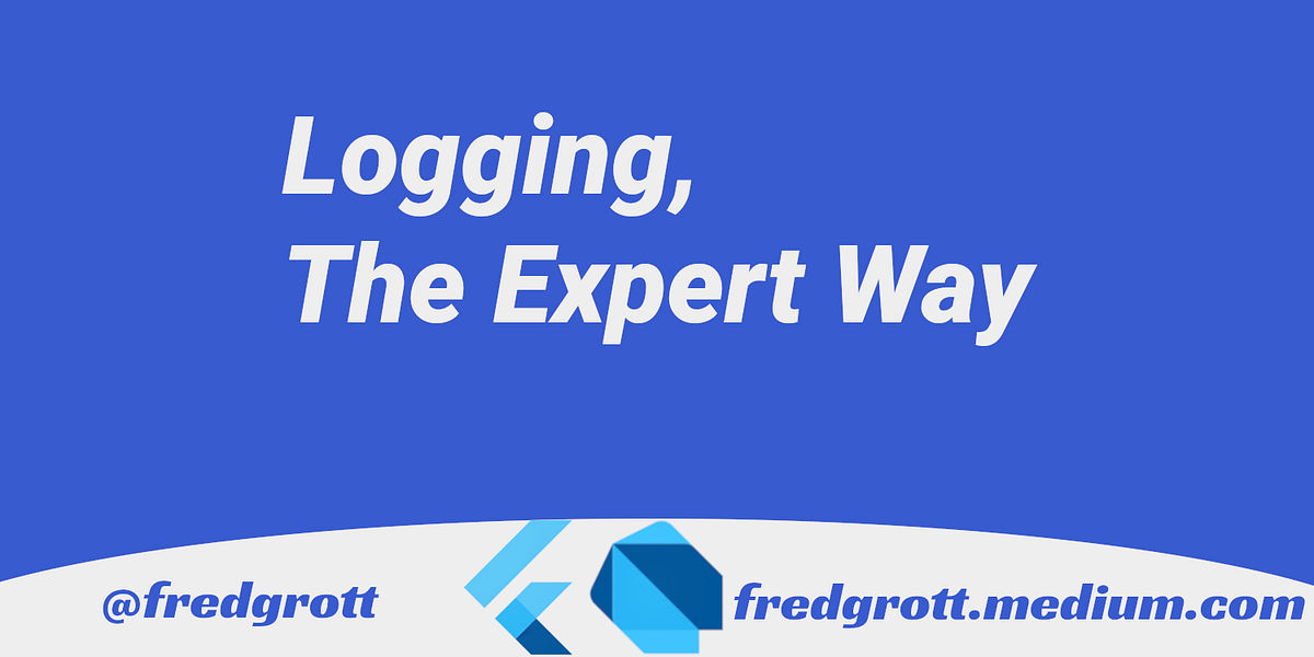 Logging, The Expert Way. There is a proliferation of logging… | by Fred Grott | CodeX | Medium