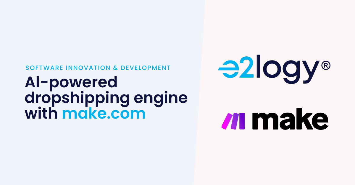 How E2logy Built a Scalable AI-Powered Dropshipping Engine with Make.com | by E2logy Software ...