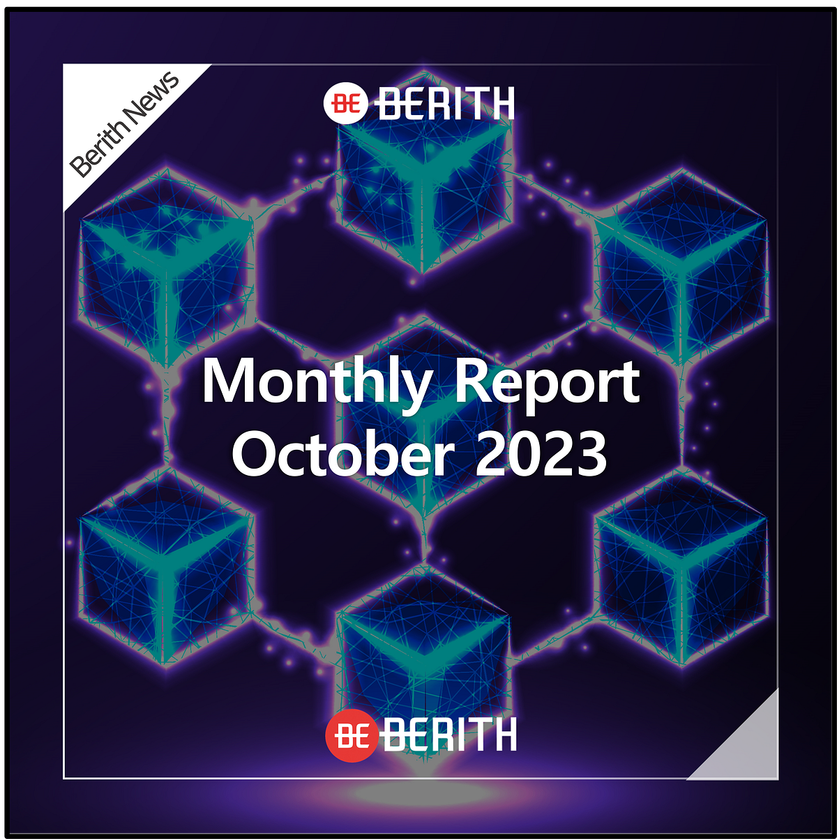 Berith, Monthly Report — October 2023 | by Berith | Medium