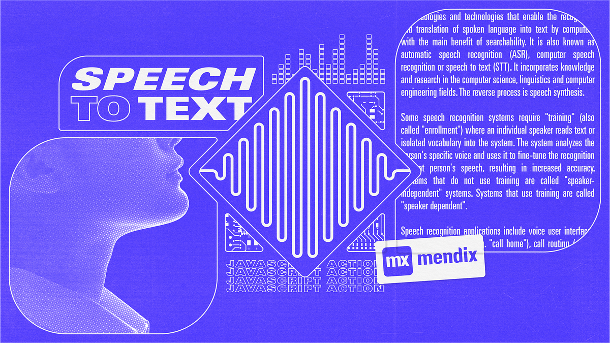 Speech to Text custom JavaScript Action in Mendix | by Divyangna Sharma ...