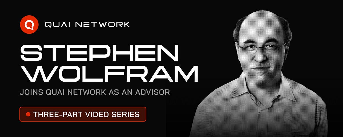Stephen Wolfram Joins Quai as an Advisor, Discusses Future of ...