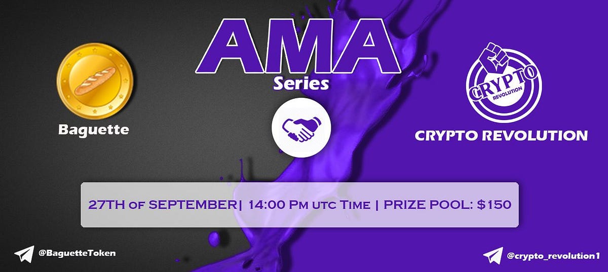 Baguette AMA Recap Crypto Revolution Telegram group | by Crypto ...