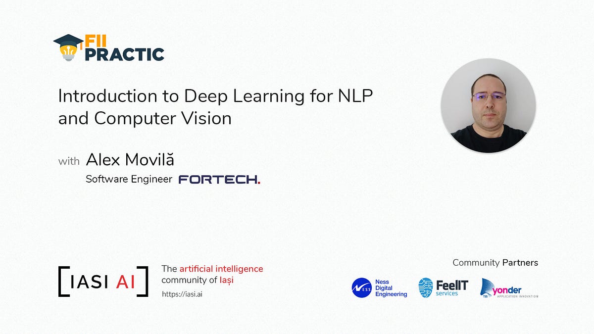 Workshop on Deep Learning for NLP and Computer Vision | by IAȘI AI ...