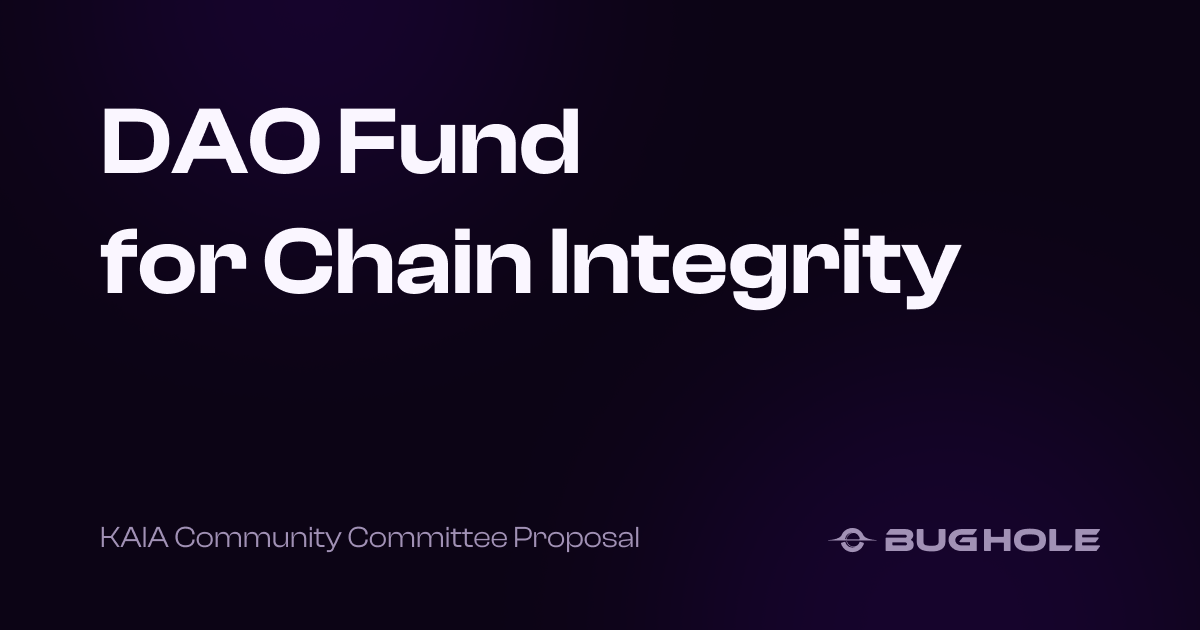 DAO Fund for Chain Integrity: KAIA Community Committee Proposal by ...