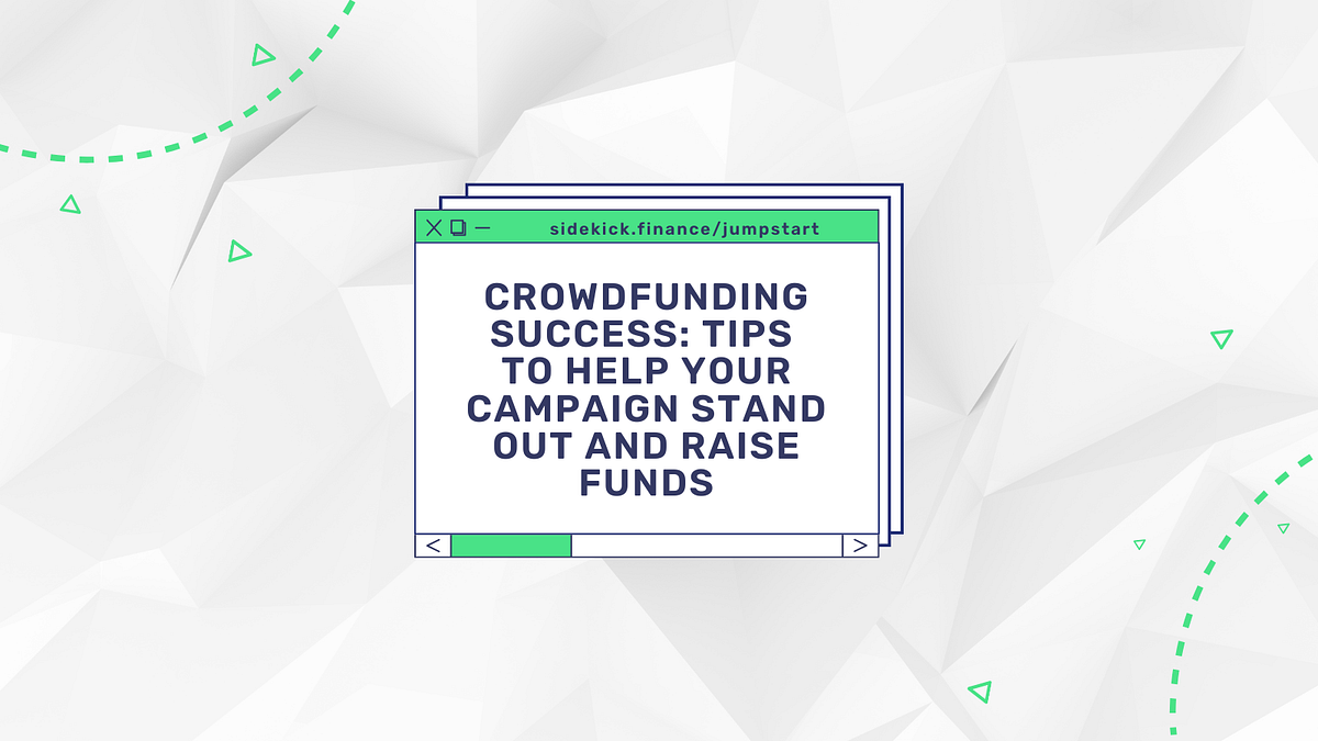 How to create a successful crowdfunding campaign | Medium