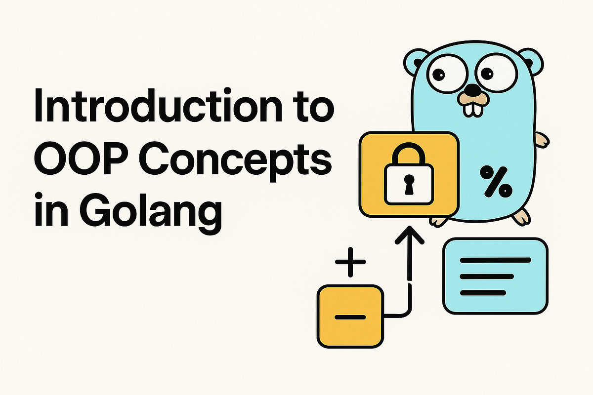 Introduction to OOP Concepts in Golang | by Harishkumar Pillai | Medium