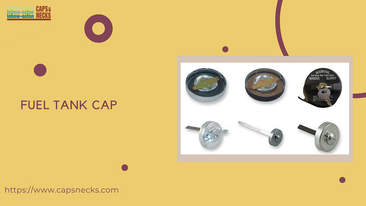 CapsNecks Fuel Tank Caps: Unlocking Performance and Safety | by ...
