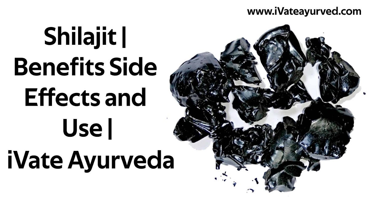 Shilajit | Benefits, Side Effects, and Use | Herbs | by Nikhil Gupta ...
