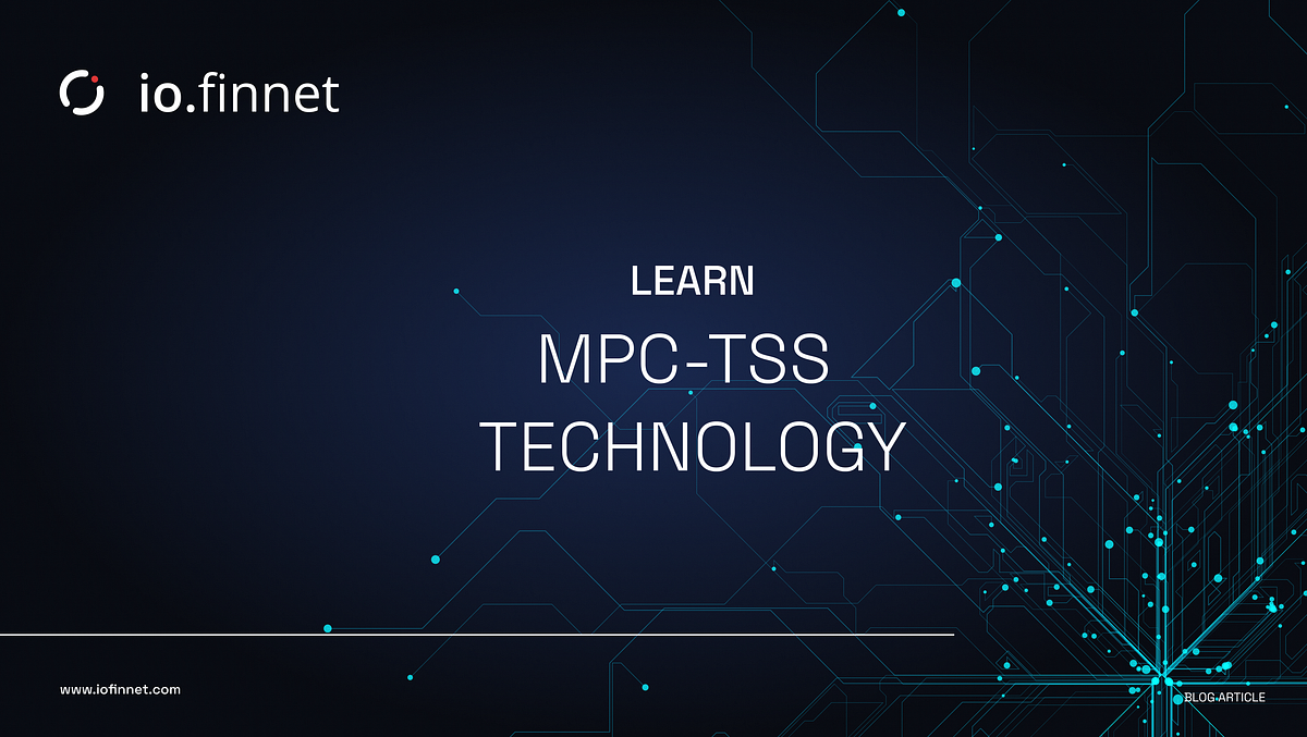 Enhancing Security in the Digital Landscape: The Power of MPC-TSS | by ...