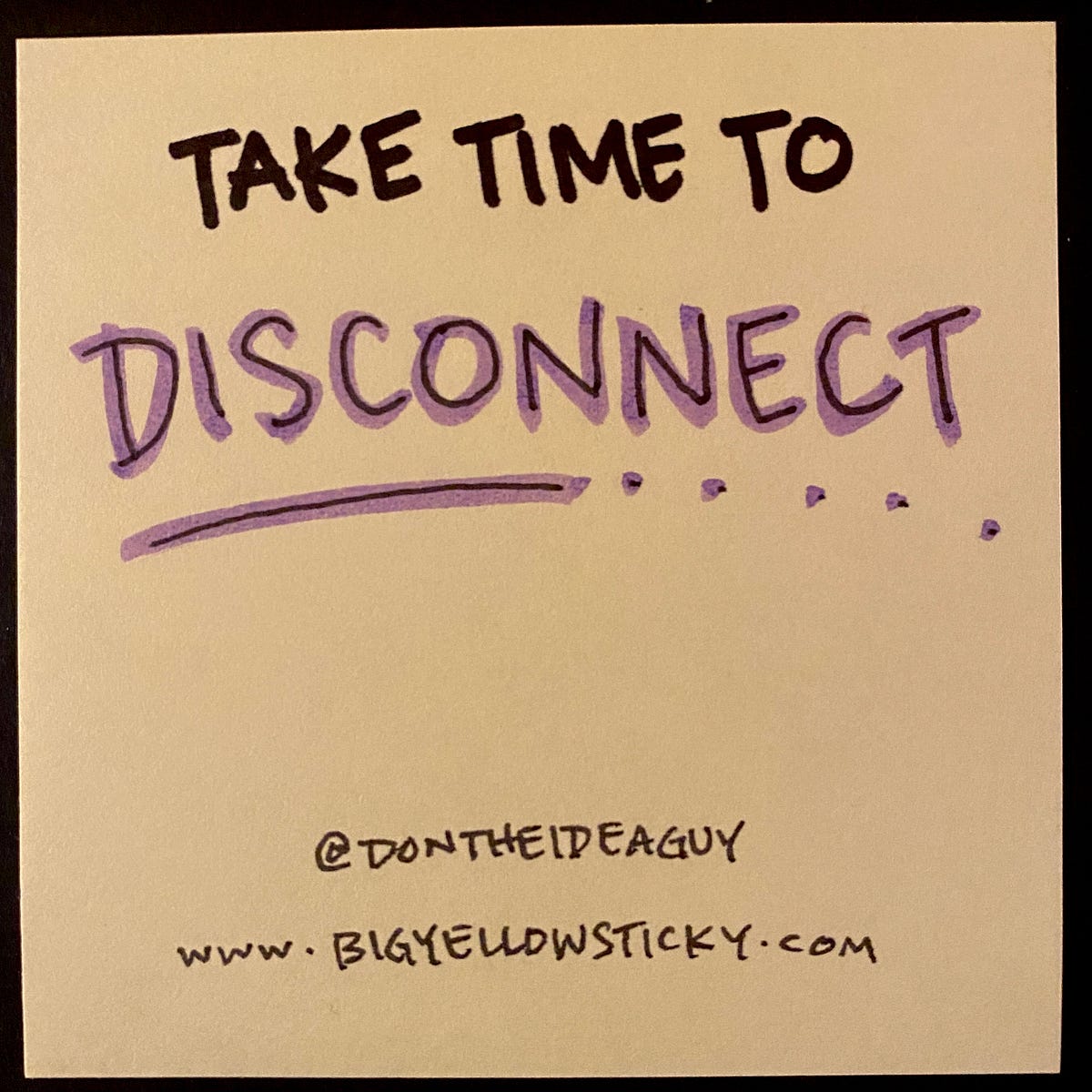 Disconnected 🟨 Big Yellow Sticky | by Don The Idea Guy | Big Yellow ...